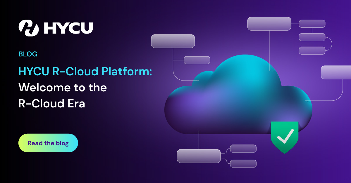 Bienvenido a la era R-Cloud | HYCU Corporate