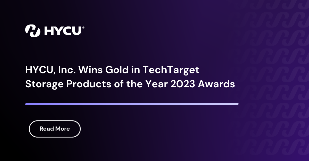HYCU R-Cloud Clinches Gold in TechTarget's 2023 Storage POTY | HYCU ...