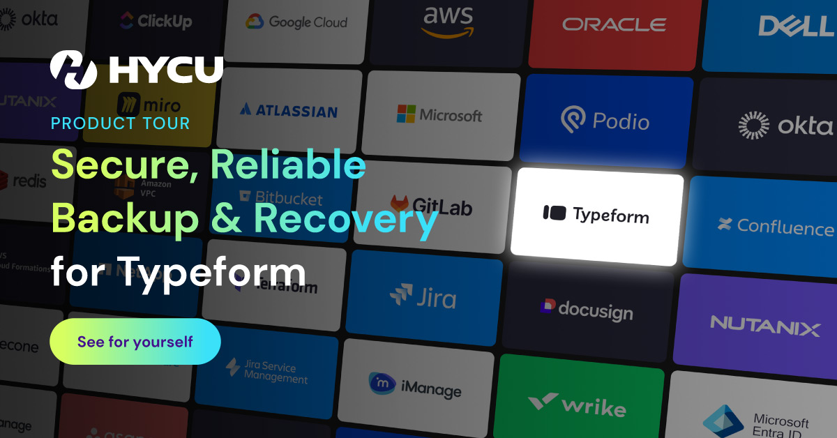 HYCU for Typeform | Automated Backup & Recovery for Forms | HYCU